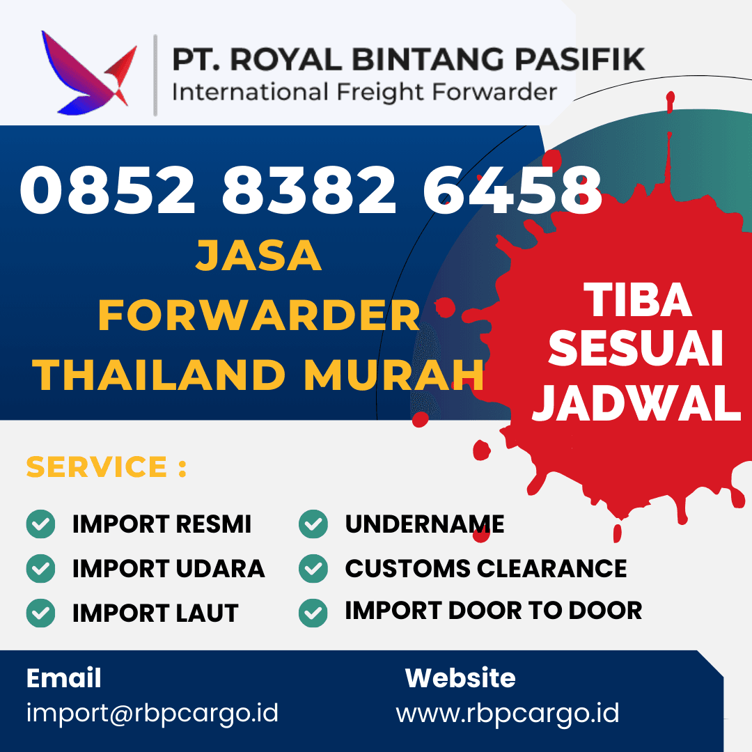 Jasa Forwarder Thailand Murah