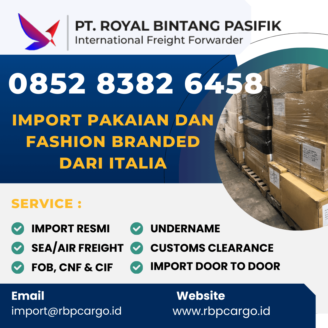 Import Pakaian dan Fashion Branded dari Italia