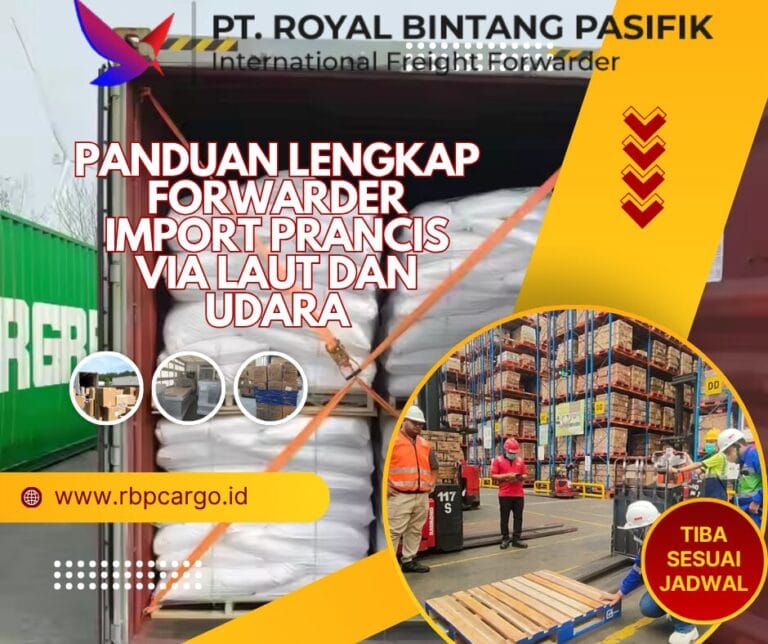 Panduan Lengkap Forwarder Import Prancis via Laut dan Udara | Forwarder